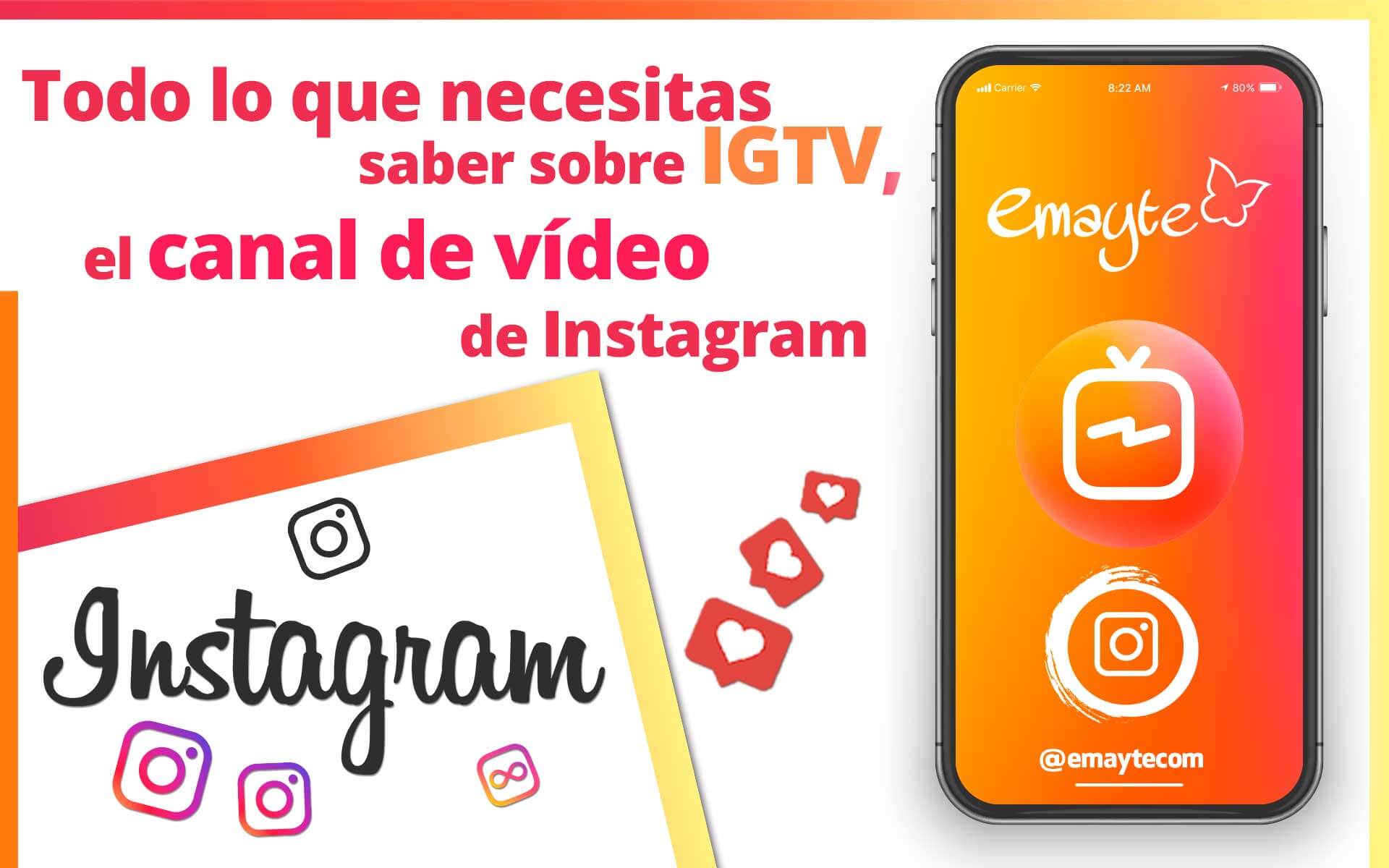 Todo lo que necesitas saber sobre IGTV, el nuevo canal de vídeo de ...